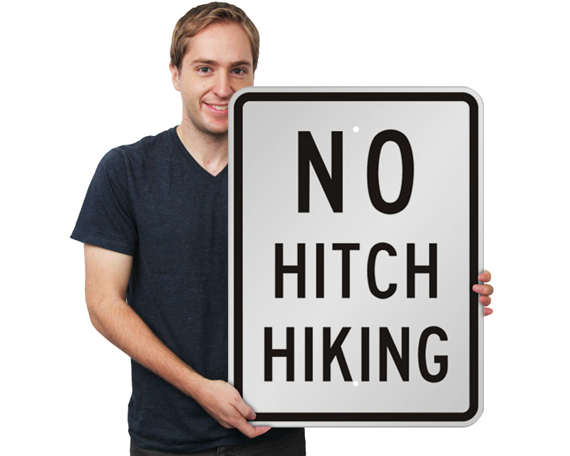 No Hitchhiking Signs