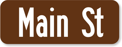 Brown Street Signs without Border, 9 in.