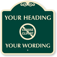 Dome Shaped Custom Designer Signs