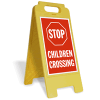 Stop Children Crossing Free Standing Sign - Floor Sign, SKU - SF-0282