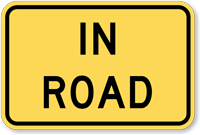 In Road - Plaque - X-W16-1P Signs, SKU: X-W16-1P