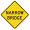 Bridge Signs, MUTCD Bridge Signs